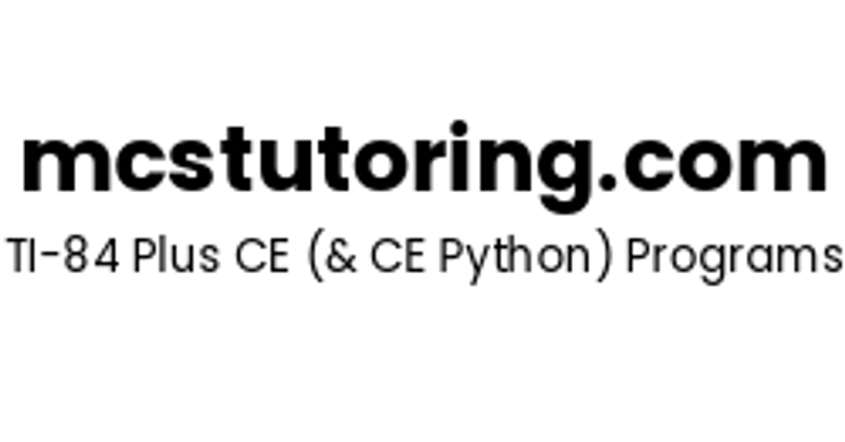 TI-84 Plus CE Calculator Program Updates | MCS Tutoring – mcstutoring.com